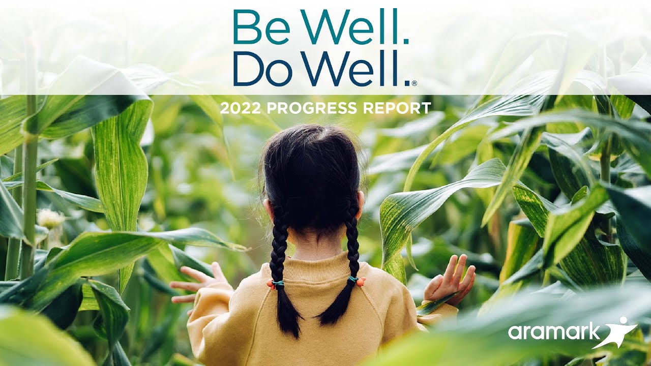 Doing Great Things for People and the Planet ( Aramark Be Well. Do Well ...