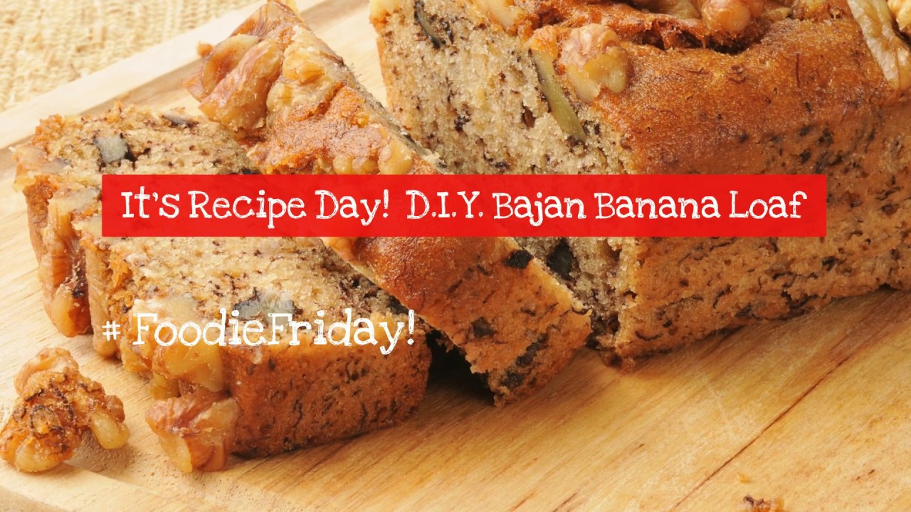 It's Recipe Day!:D.I.Y. Bajan Banana Bread - #FoodieFriday - YouTube