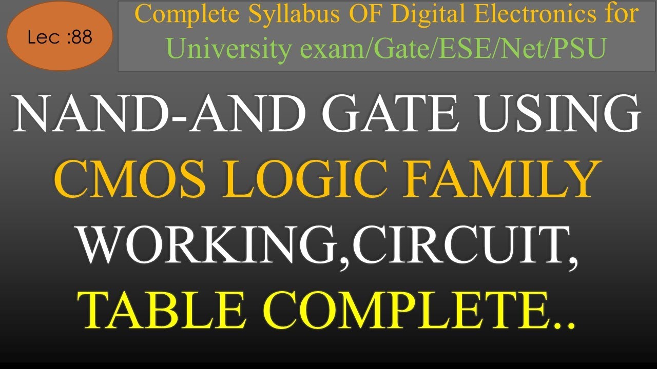 Lec-88 Desiging of NAND Gate using CMOS Logic | DE or STLD | R K ...