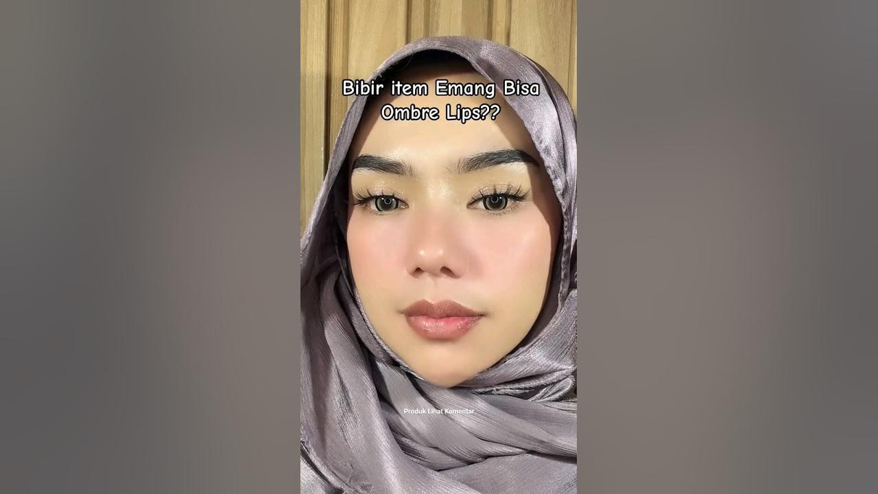 Tips Ombre Buat Bibir Item 🤔 Fyp Fypシ Fypdongggggggg ‼️ By Milaya