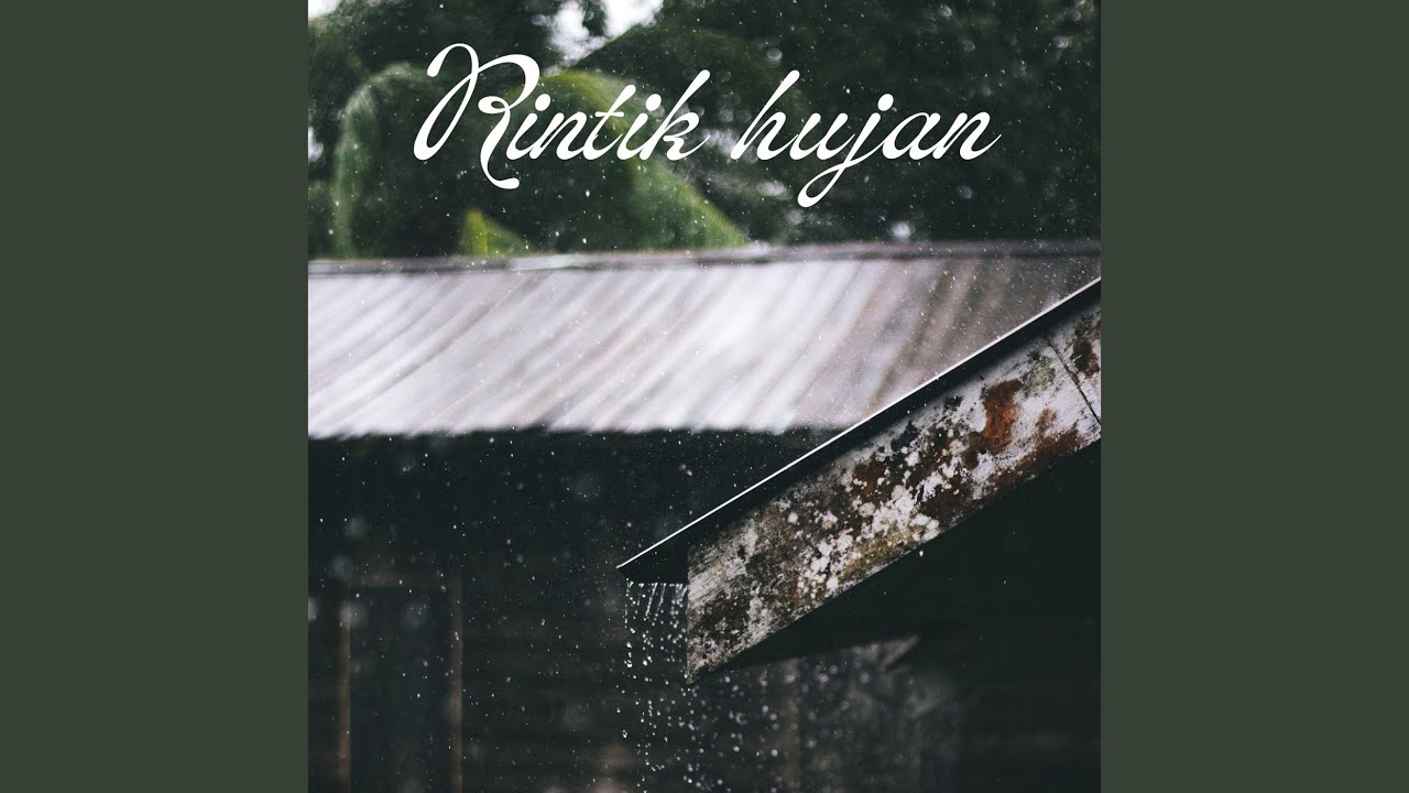 Rintik Hujan - YouTube