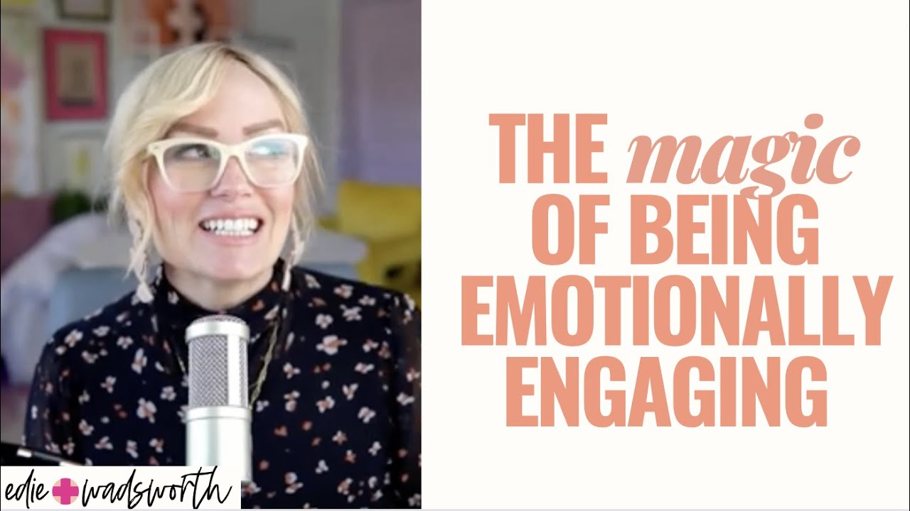 The Magic of Being Emotionally Engaging - YouTube