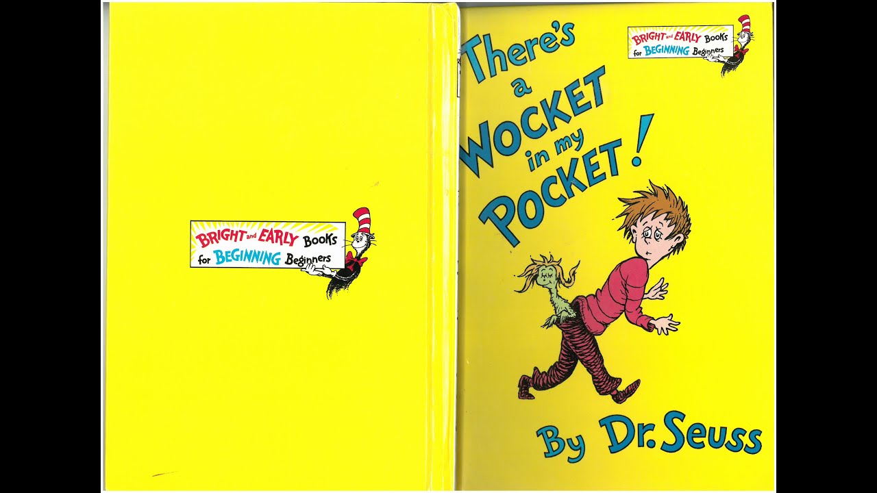 There's a Wocket in my Pocket by Dr. Seuss - YouTube