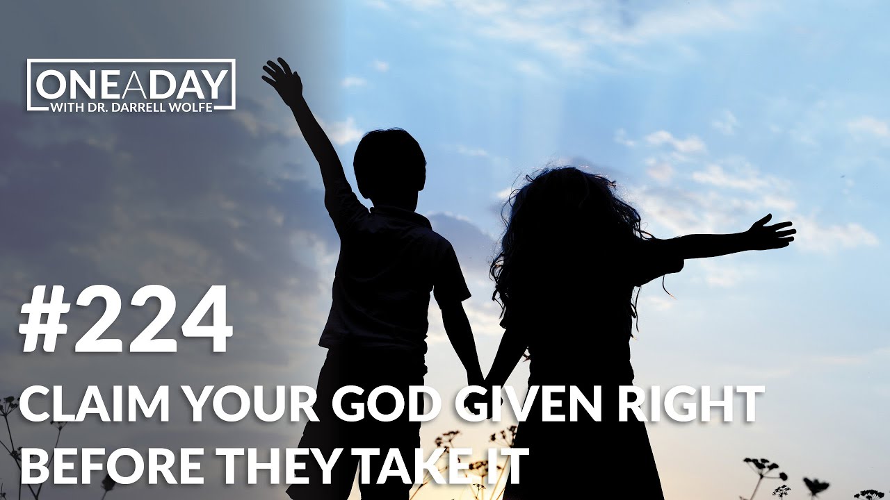 #224 - CLAIM YOUR GOD GIVEN RIGHT BEFORE THEY TAKE IT - YouTube