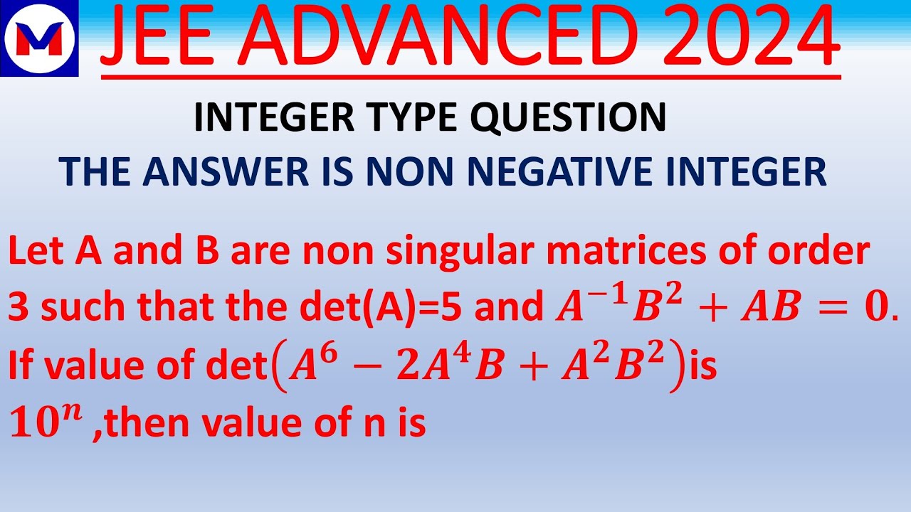 MATRIX INTEGER TYPE JEE ADVANCED 2024 RELATED #advance #jee #jeemains # ...