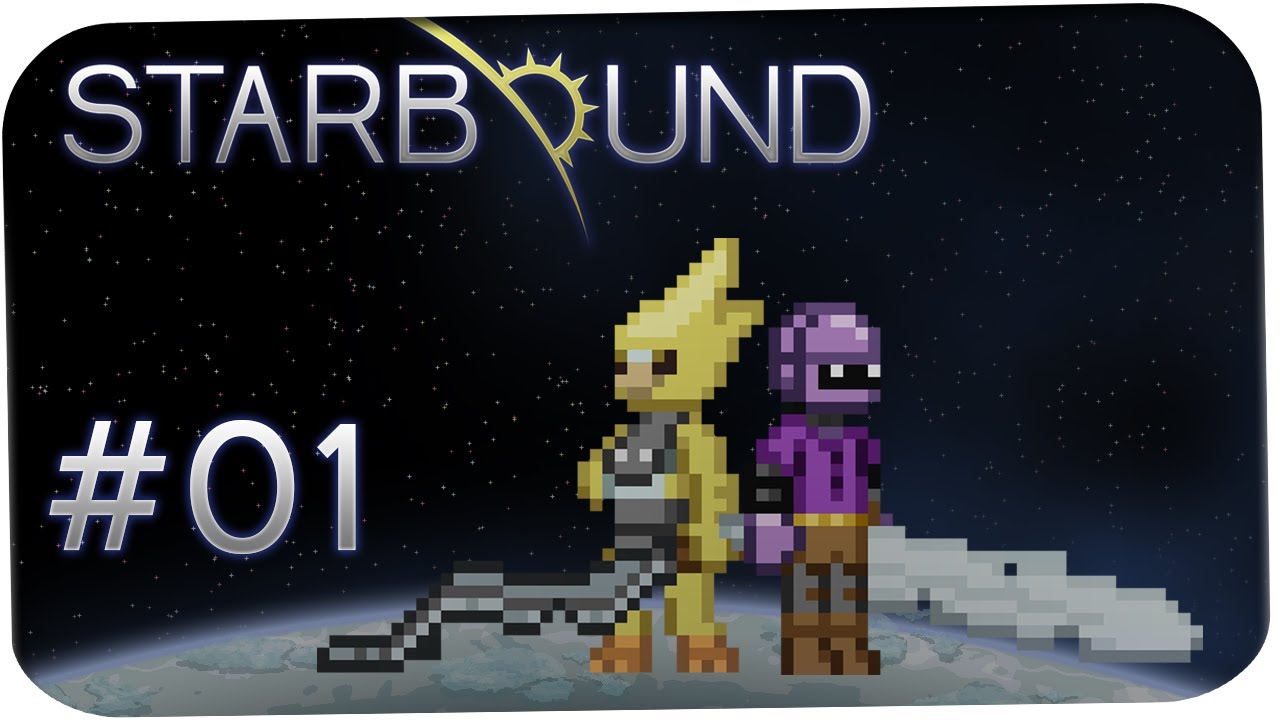 STARBOUND ☆ #01 - Vogel und Roboter im WELTALL! ☆ Let's Play Together ...
