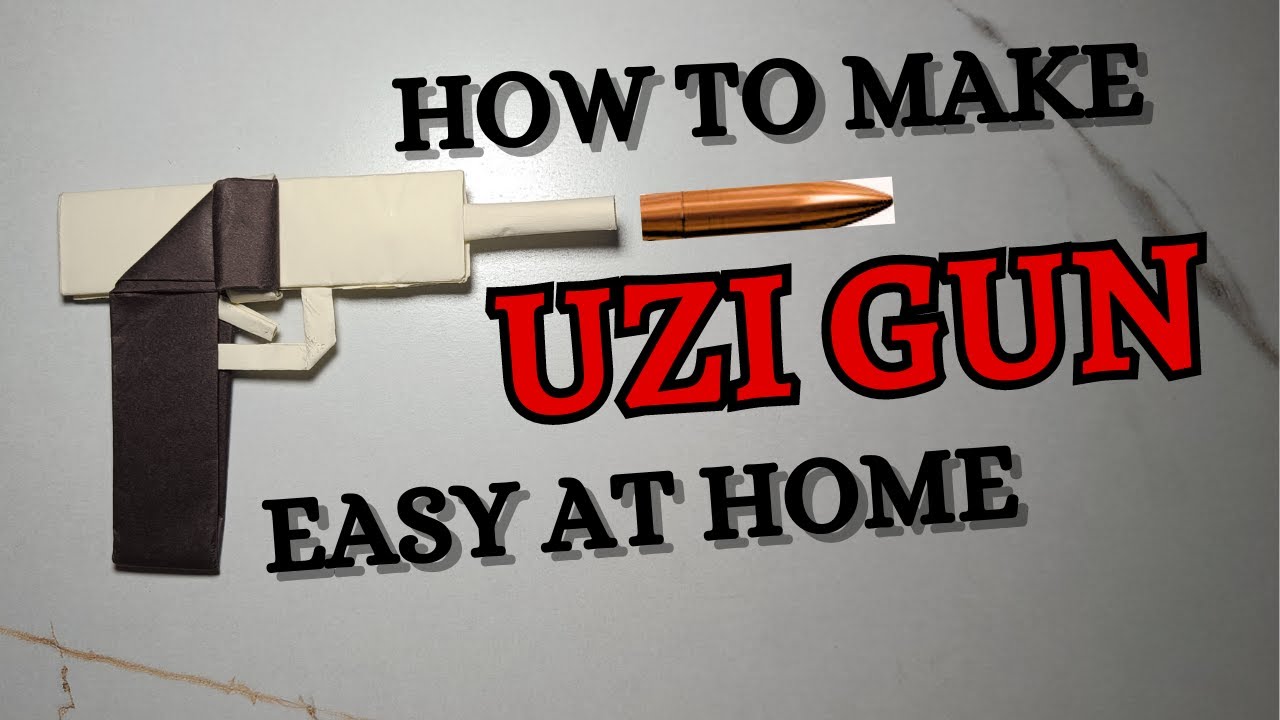 How to make paper Uzi Gun - Step by step - Easy at home - YouTube
