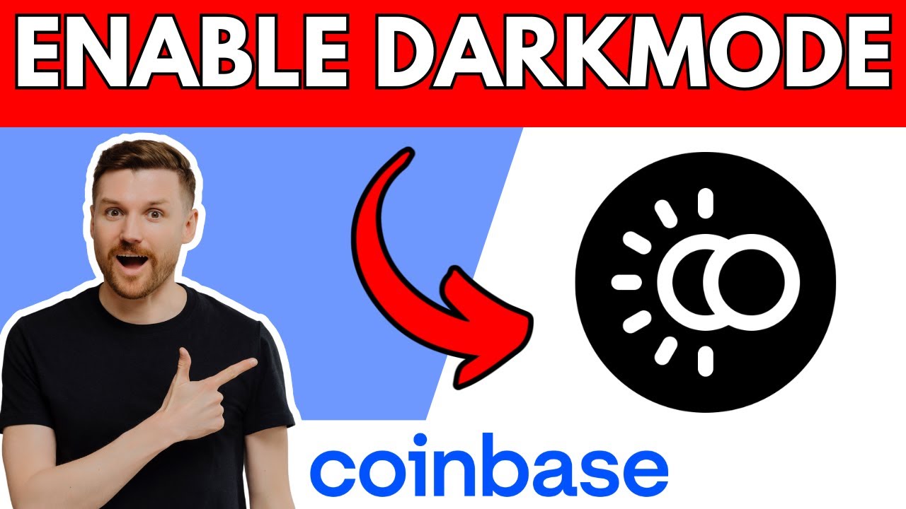 How to Turn On Dark Mode in Coinbase (2024) - YouTube