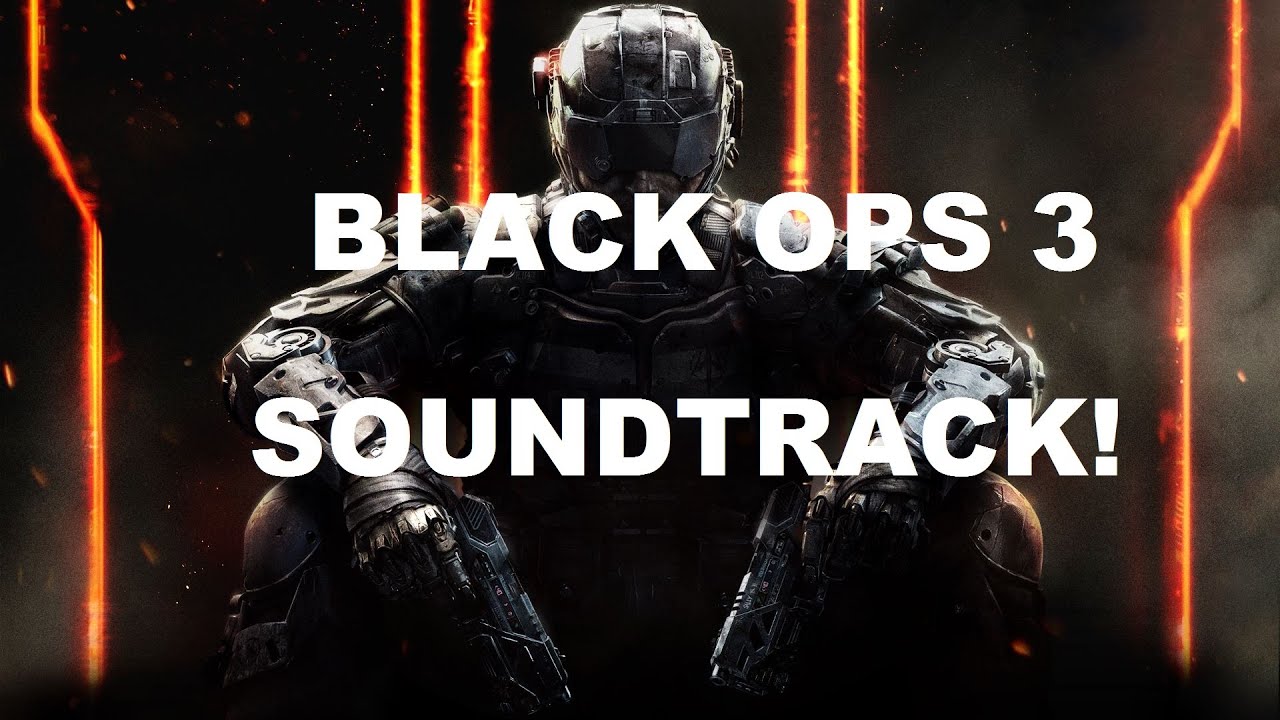 BLACK OPS 3 SOUNDTRACK MULTIPLAYER MENU THEME [HD] - YouTube