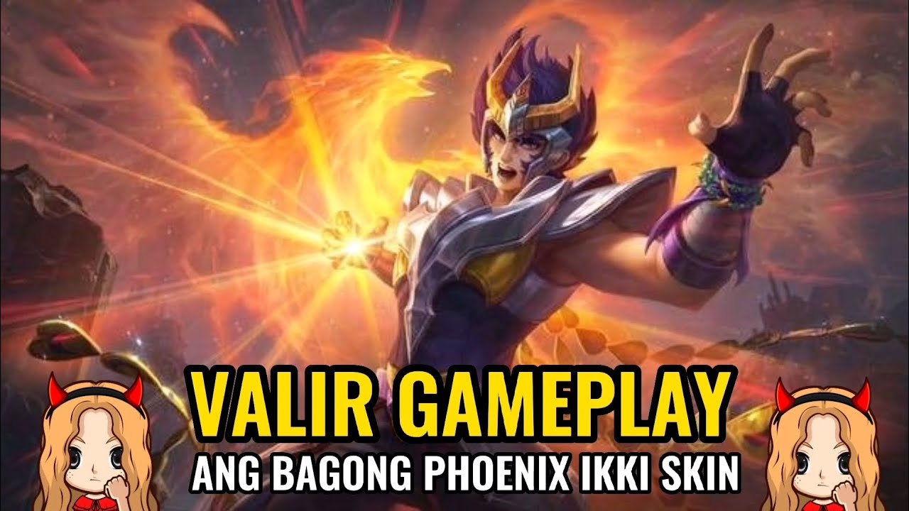 Valir Gameplay - Ang Kapangyarihan ng Bagong Skin (Valir Phoenix Ikki ...