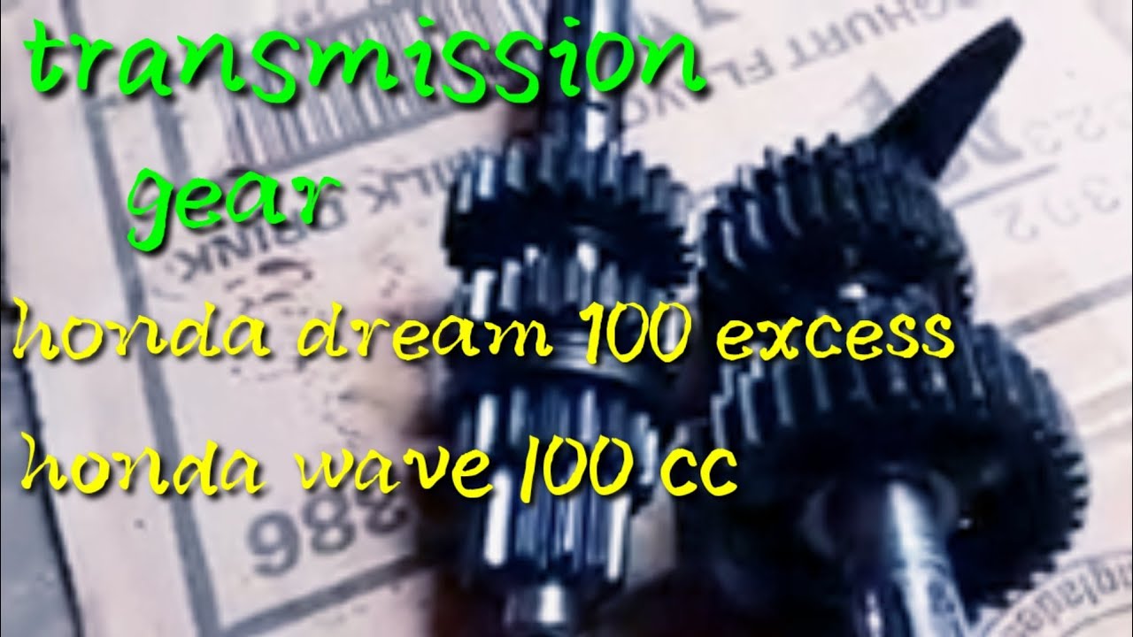 Moto Parts-transmission gear honda dream 100 excess - YouTube