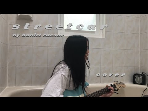 streetcar - daniel caesar cover - YouTube Music