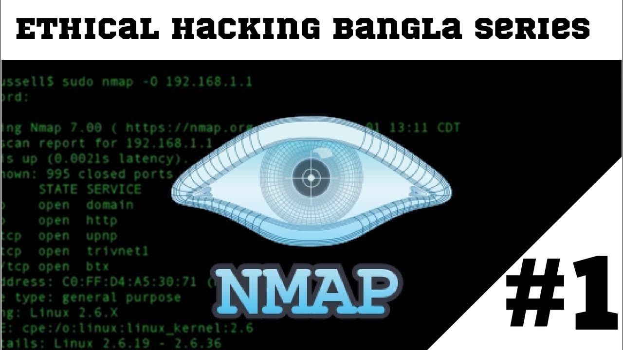 Nmap Basic To Advance Bangla Tutorial Ethical Hacking Bangla Class 1 Youtube