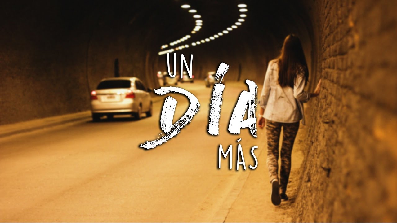 Un día más - YouTube