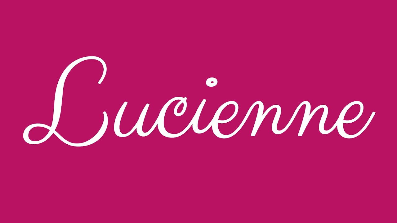 Learn how to Sign the Name Lucienne Stylishly in Cursive Writing - YouTube