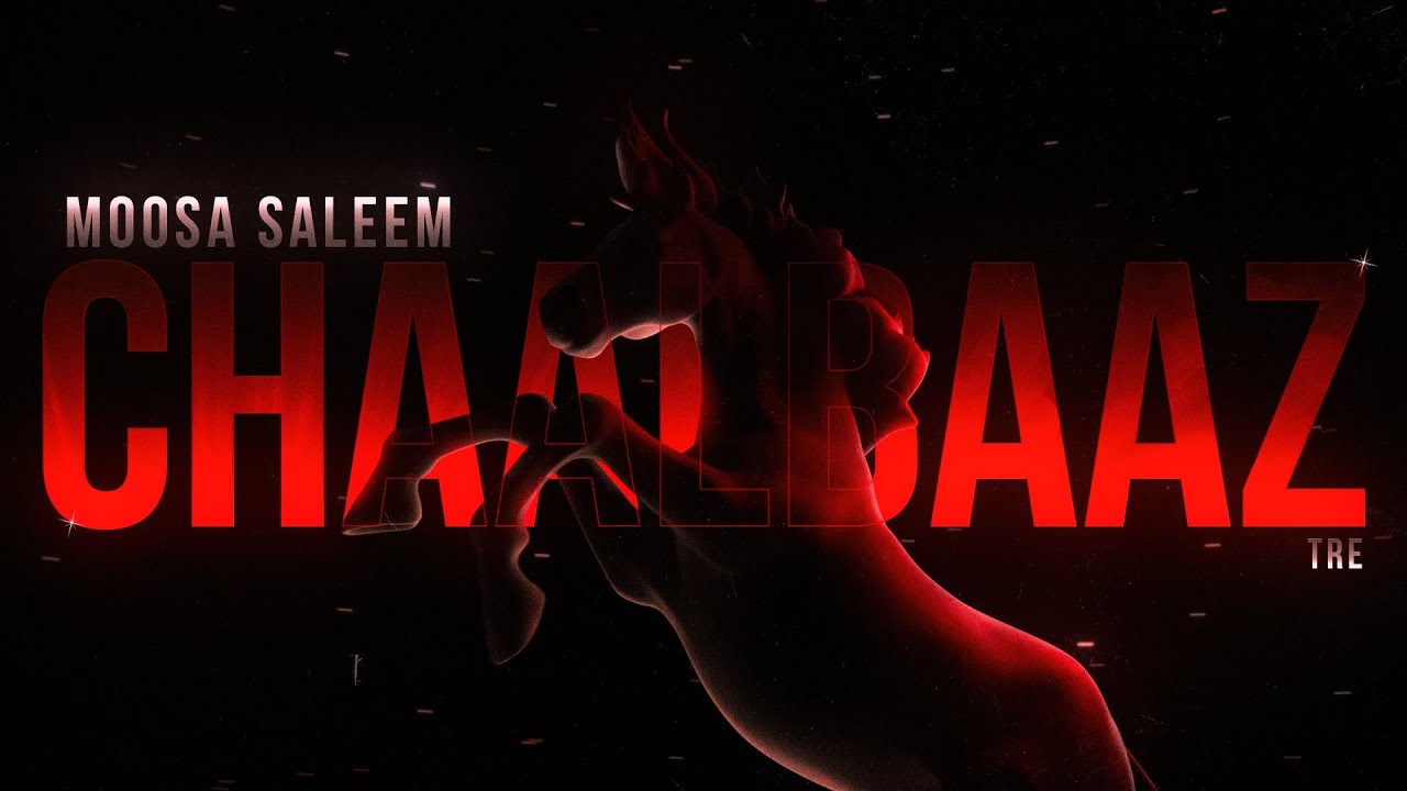 Chaalbaaz - Moosa Saleem | TRE | Official Lyric Visualizer - YouTube