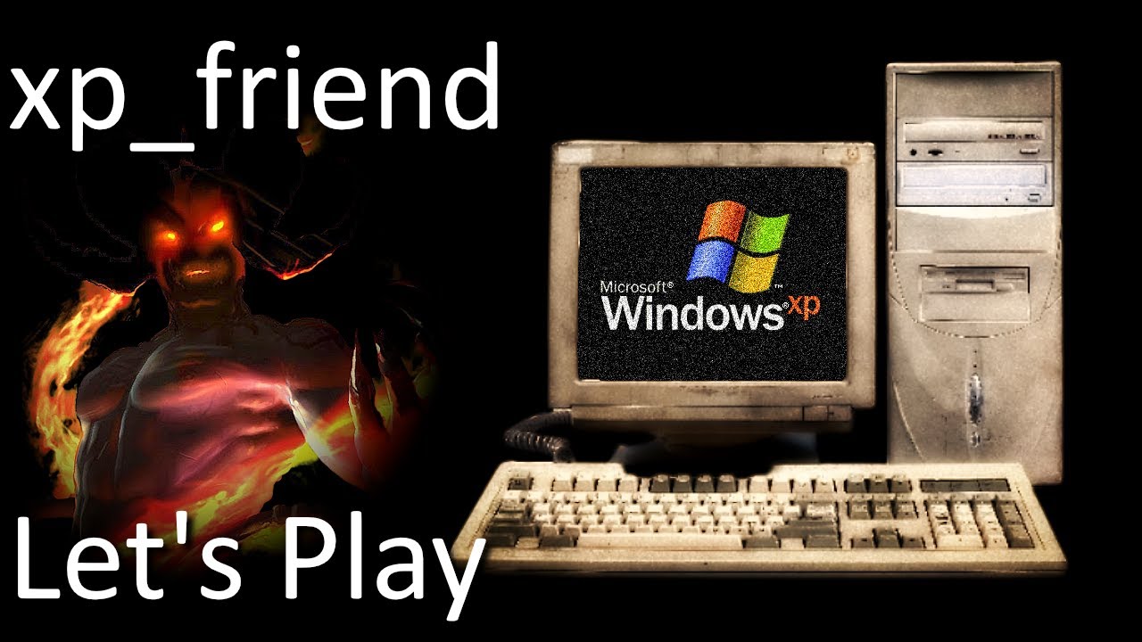 xp_friend | Horror Game Let's Play - YouTube