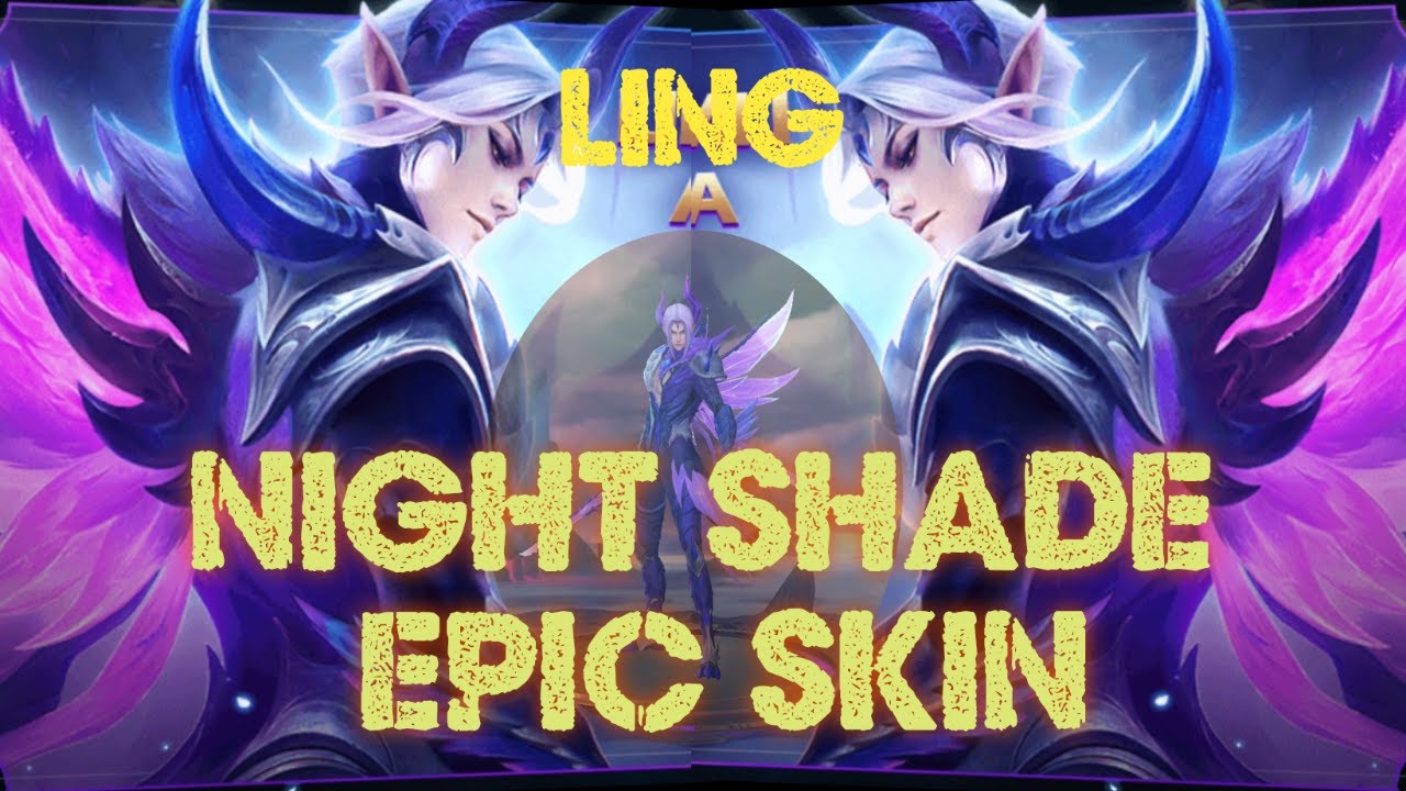 LING NIGHT SHADE EPIC SKIN | DRAGON TAMER SQUAD - YouTube