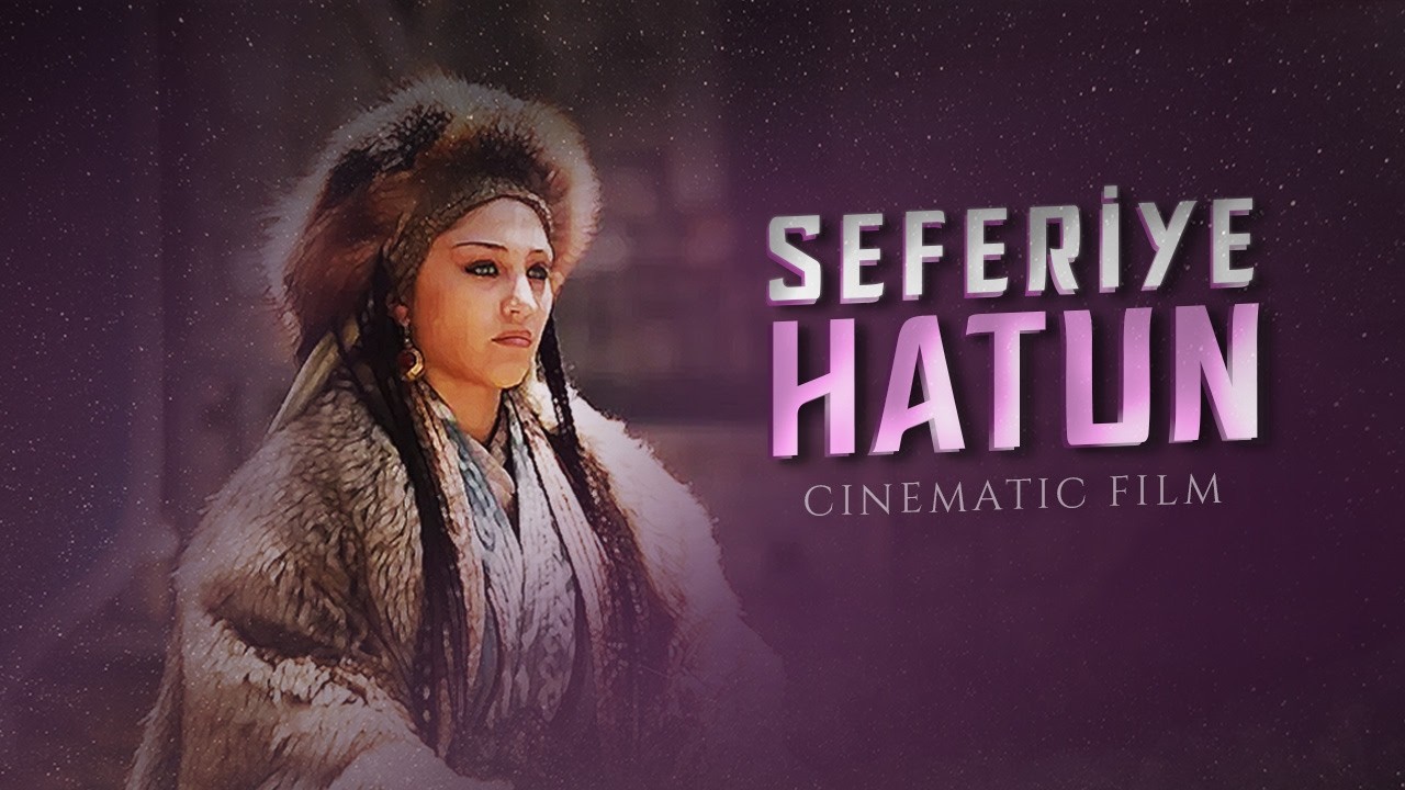 Seferiye Hatun - YouTube