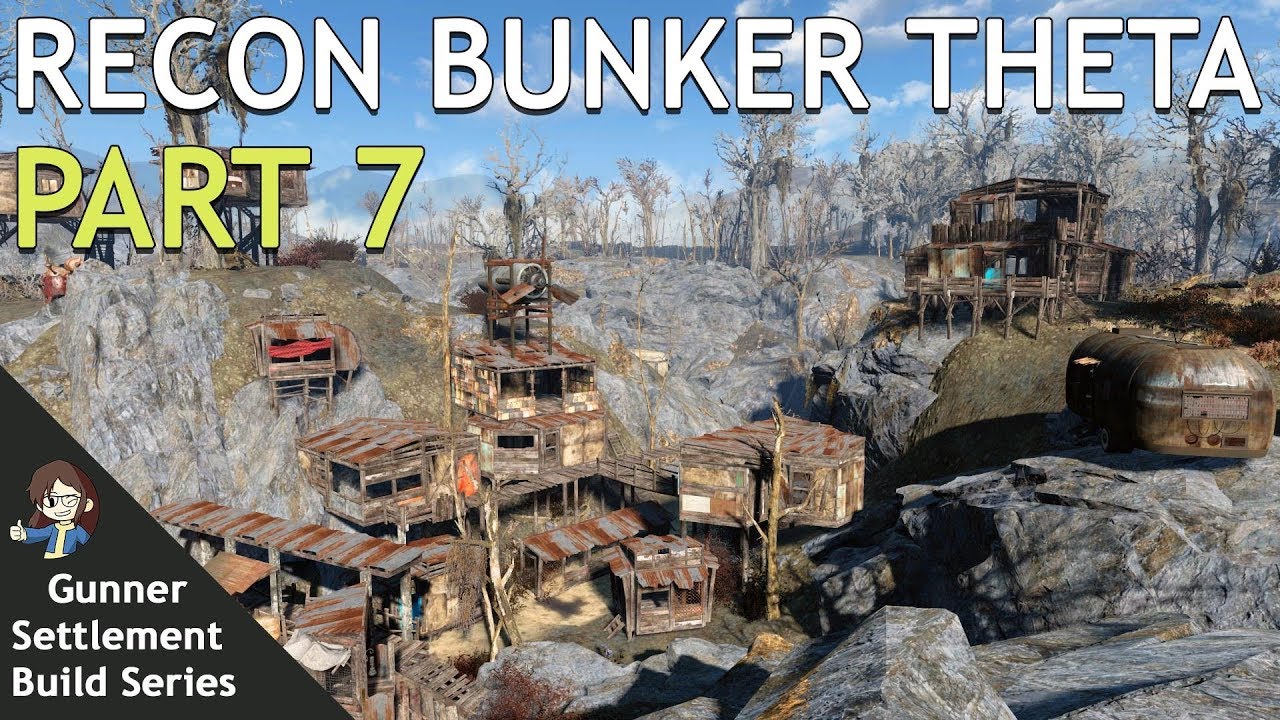 Fallout 4: Recon Bunker Theta | Gunner Settlement Build | Part 7 - YouTube