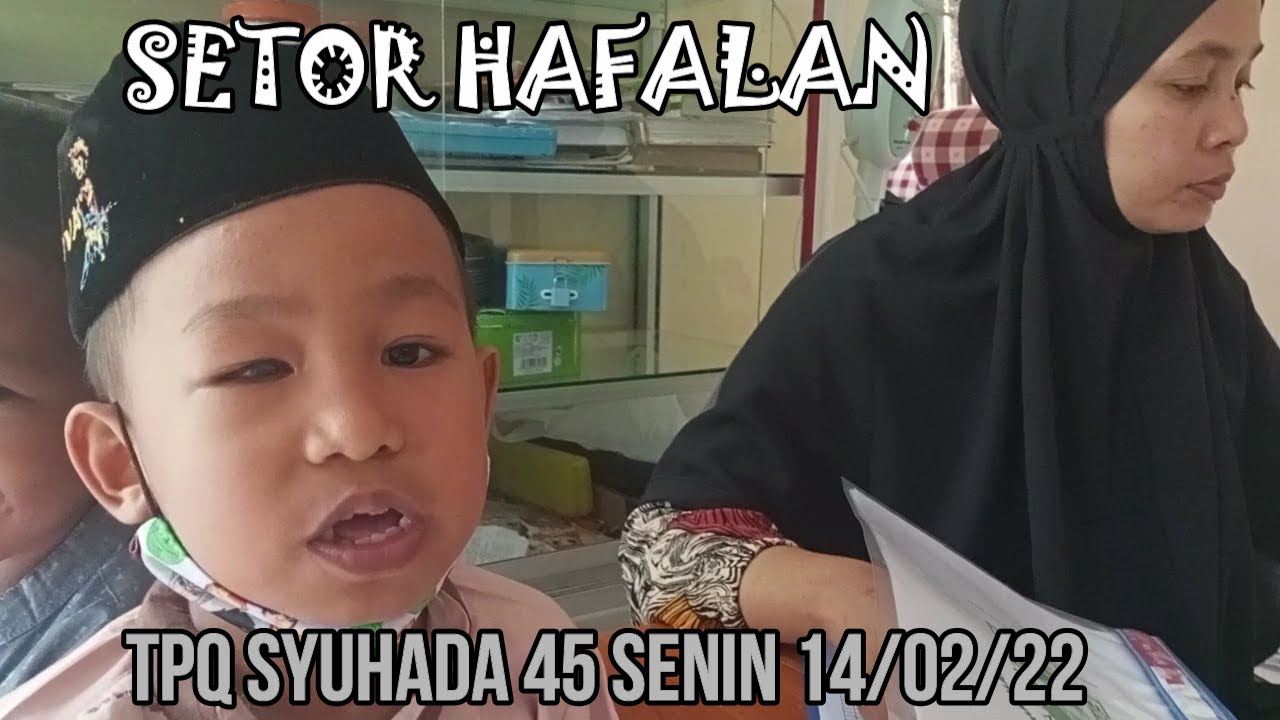 FUADI | SURAH AL-ASHR 🔴 TPQ SYUHADA 45 🔴 Setor Hafalan (14/02/22) - YouTube