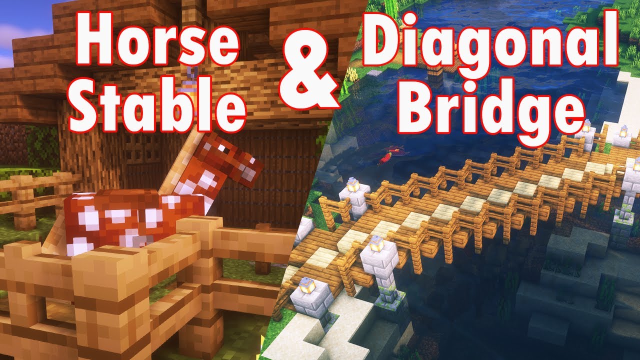 Horse Stable and Diagonal Bridge Builds EP15 | Lets Play Minecraft 1.17 ...