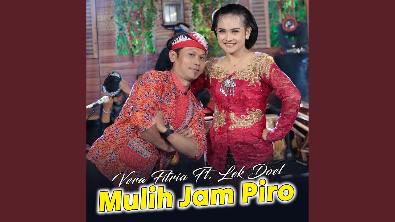 Mulih Jam Piro - YouTube