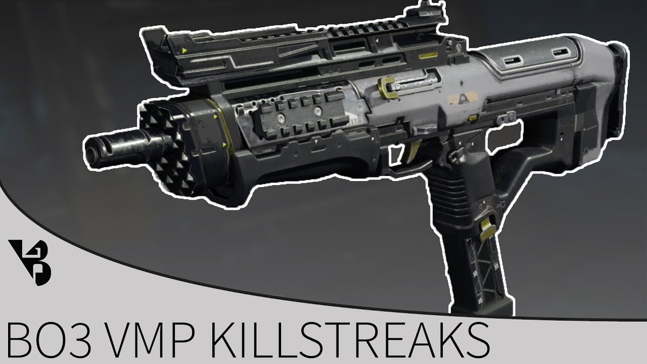 BO3 - VMP Great Killstreaks - YouTube