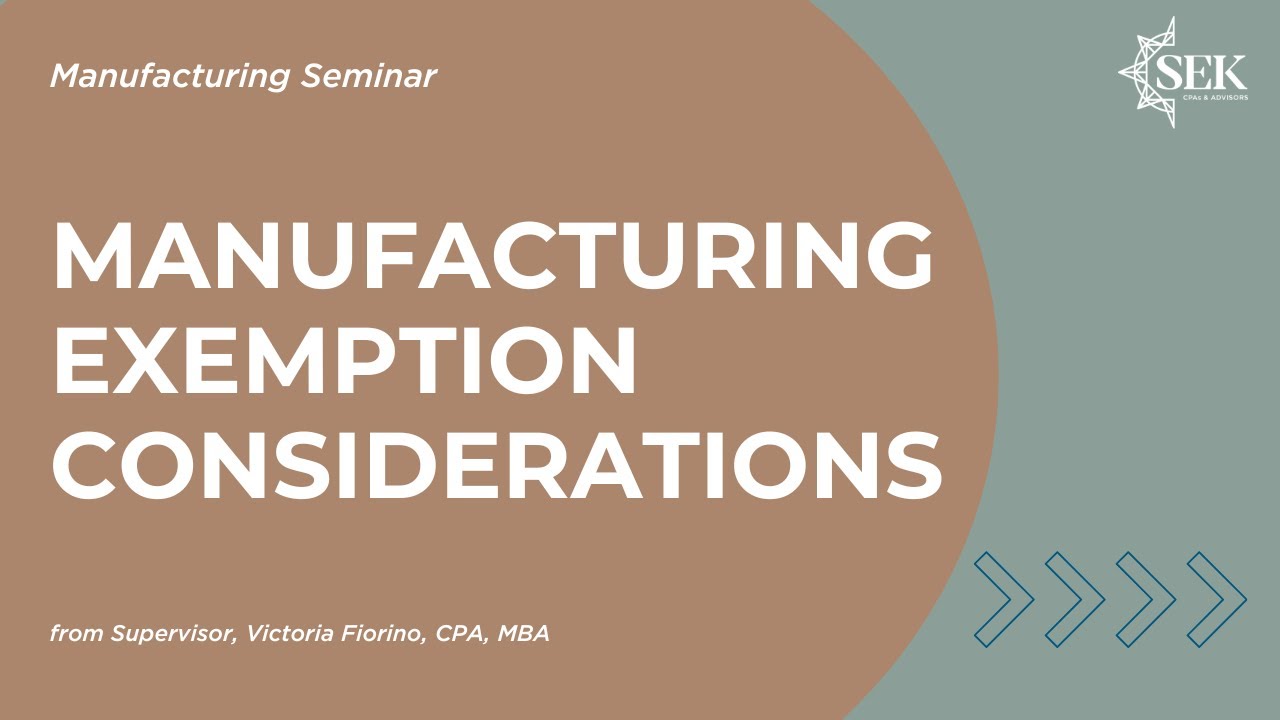 Manufacturing Exemption Considerations - YouTube