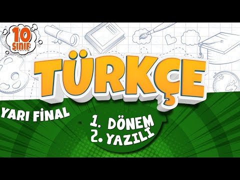 10. SINIF TÜRKÇE YAZILI HAZIRLIK | 1. Dönem 2. Yazılı - Yarı Final | 2026