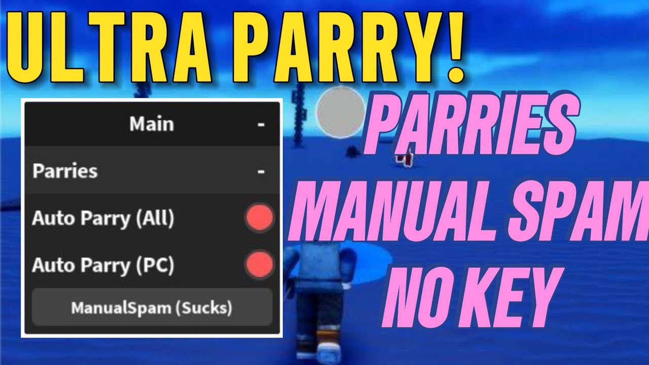 BLADE BALL NEW MAIN HUB | Parries Auto Parry (All) Auto Parry (Pc ...