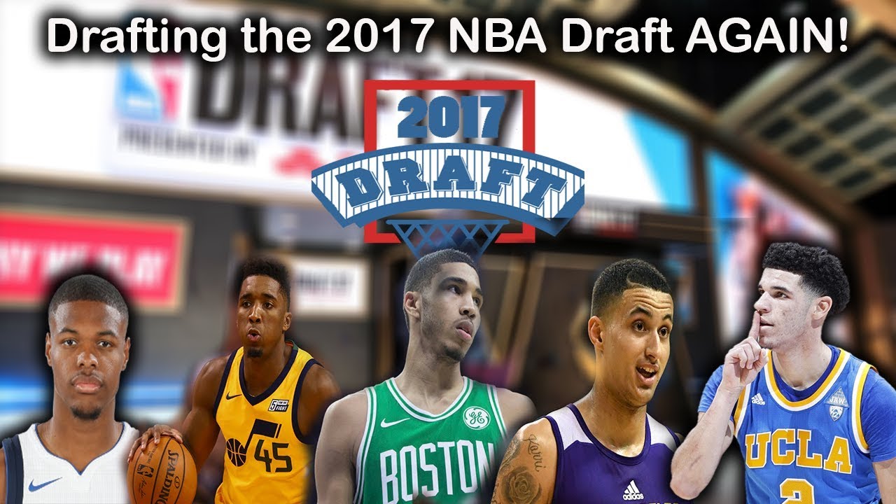 Re-Drafting the 2017 NBA Draft AGAIN - Halfway through the season ...