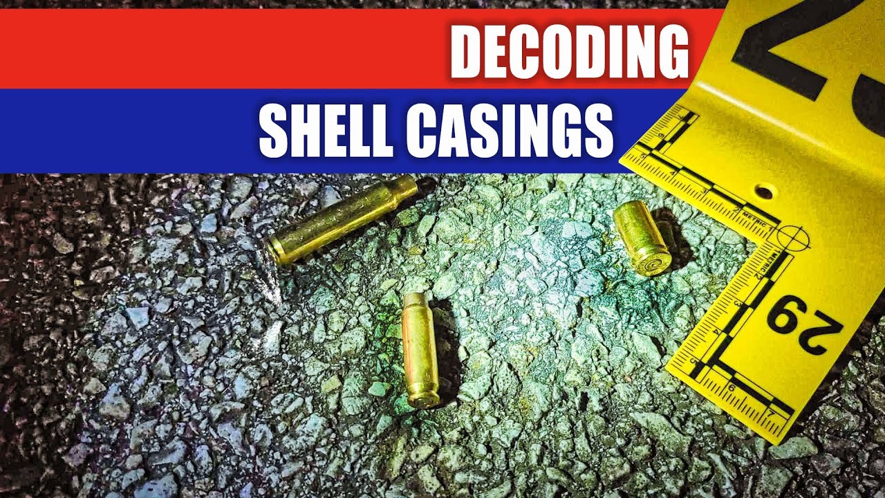 CSI: Decoding Shell Casings - YouTube