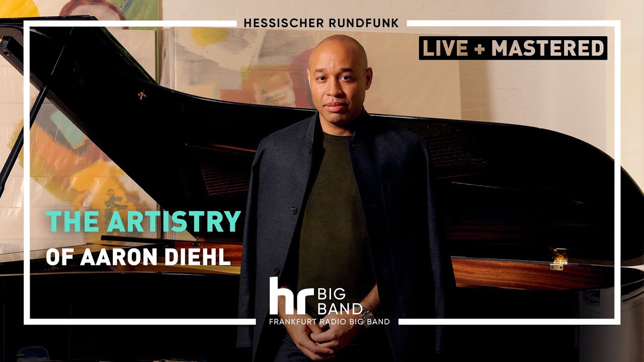 THE ARTISTRY OF AARON DIEHL | Darcy James Argue | Frankfurt Radio Big ...
