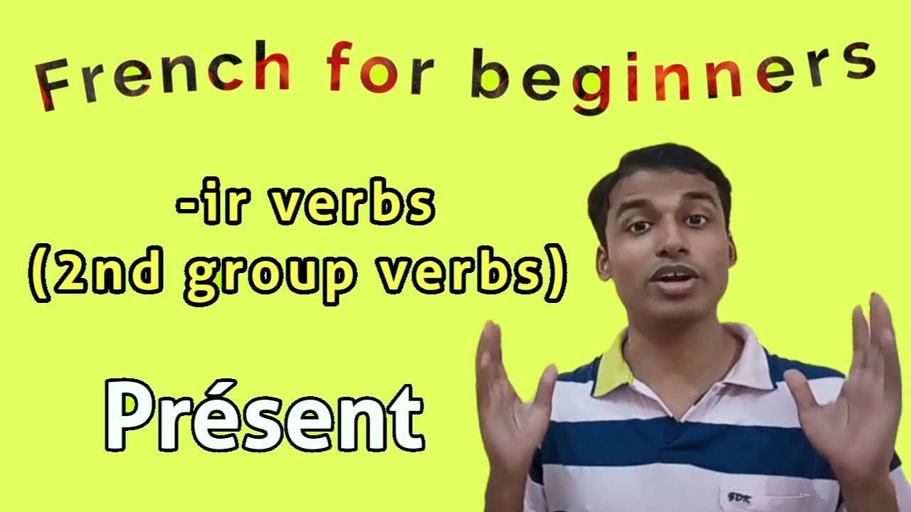 Group 2 Regular French Verbs Ending In IR Pr sent YouTube group-2-regular-french-verbs-ending-in-ir-pr-sent-youtube