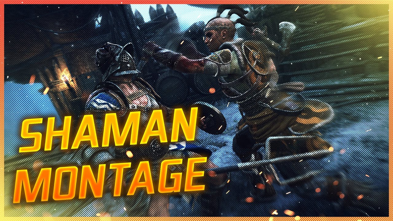 For honor Shaman kill montage - YouTube