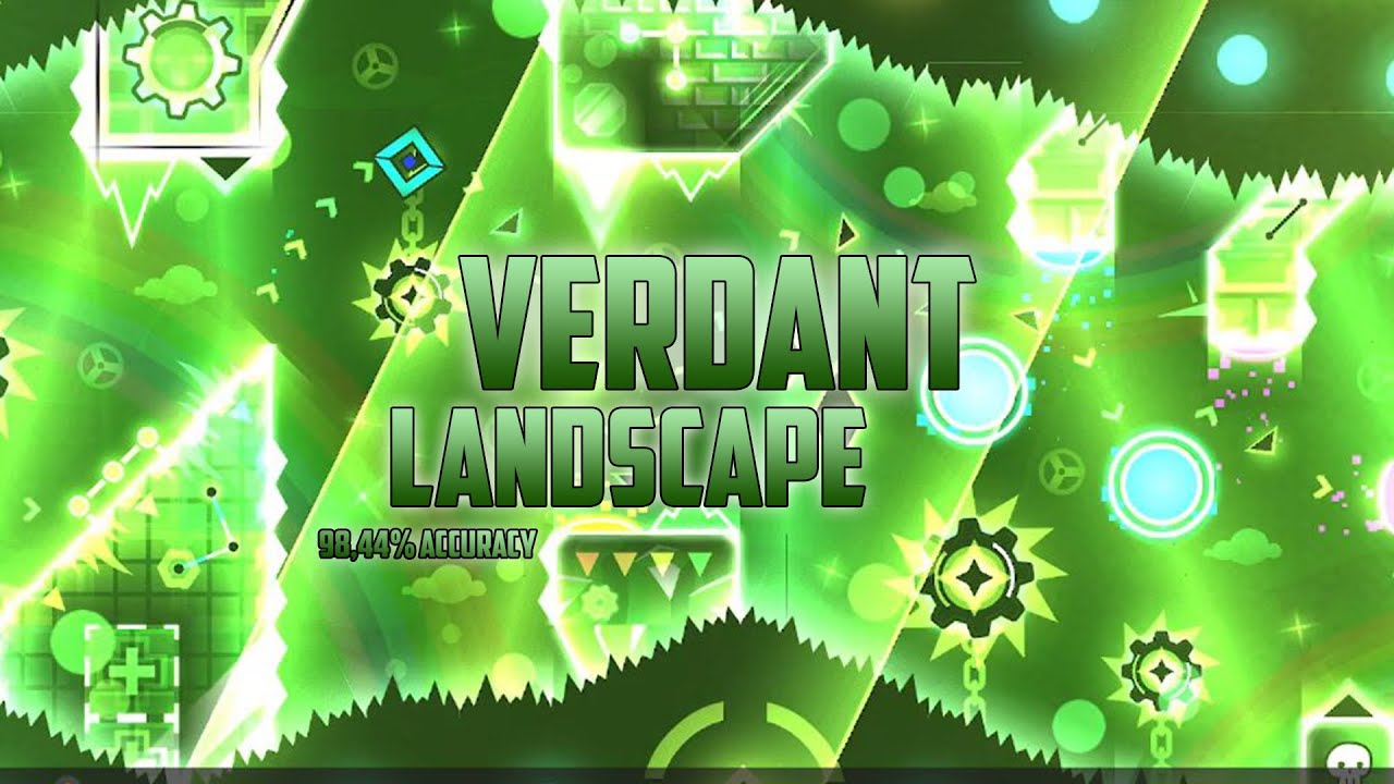 Verdant Landscape showcase 98.44% accuracy | Geometry Dash - YouTube