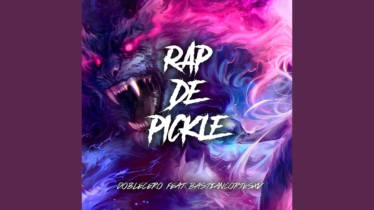 Rap de Pickle (feat. Bastiancortesxv) - YouTube Music