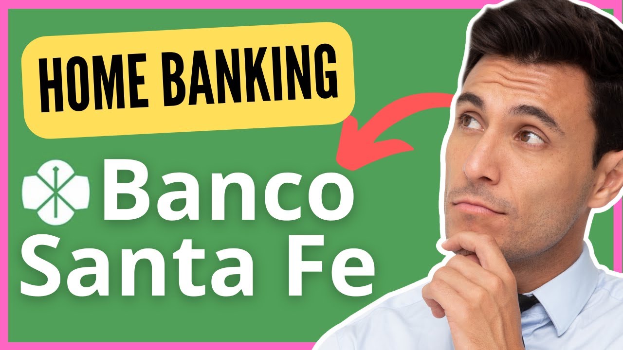 2026 】 Como hacer home banking BANCO SANTA FE - Generar Usuario y ...