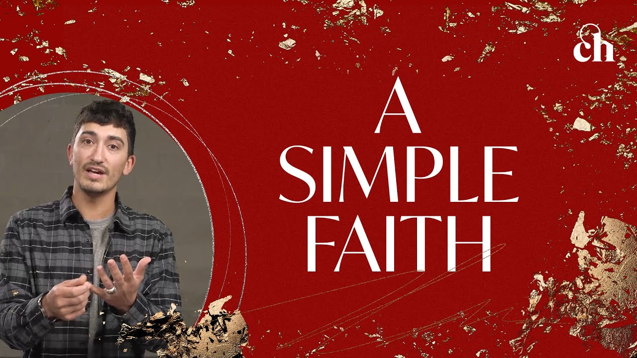 A Simple Faith - YouTube