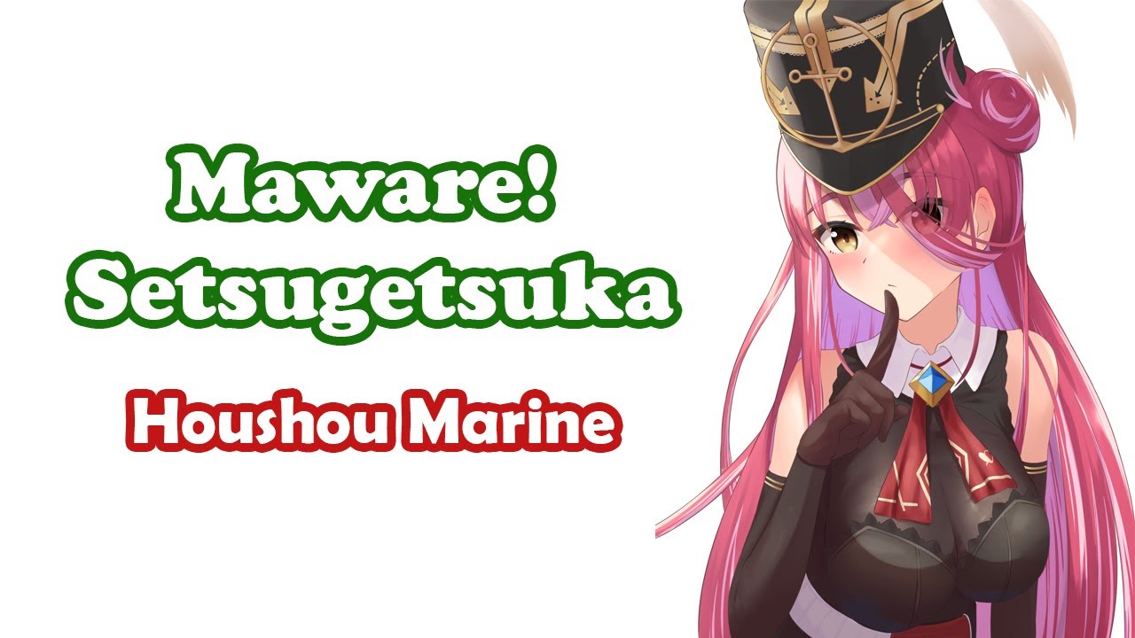 [Houshou Marine] [Ouchi 3D] - 回レ！雪月花 (Maware! Setsugetsuka) / Utagumi ...