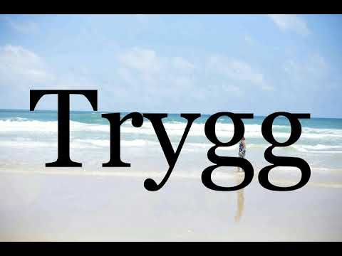How To Pronounce Trygg🌈🌈🌈🌈🌈🌈Pronunciation Of Trygg - YouTube
