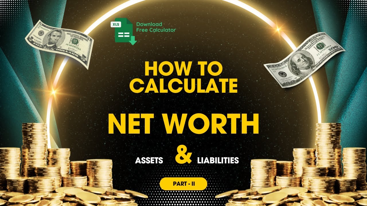 Free Net Worth Calculator -Part 2 | Net Worth | Free Calculator | - YouTube
