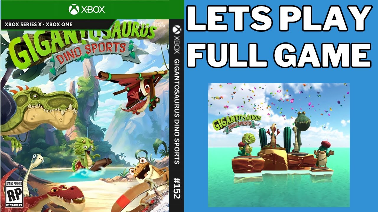 GIGANTOSAURUS DINO SPORTS | LETS PLAY FULL GAME | XBOX SERIES X - YouTube