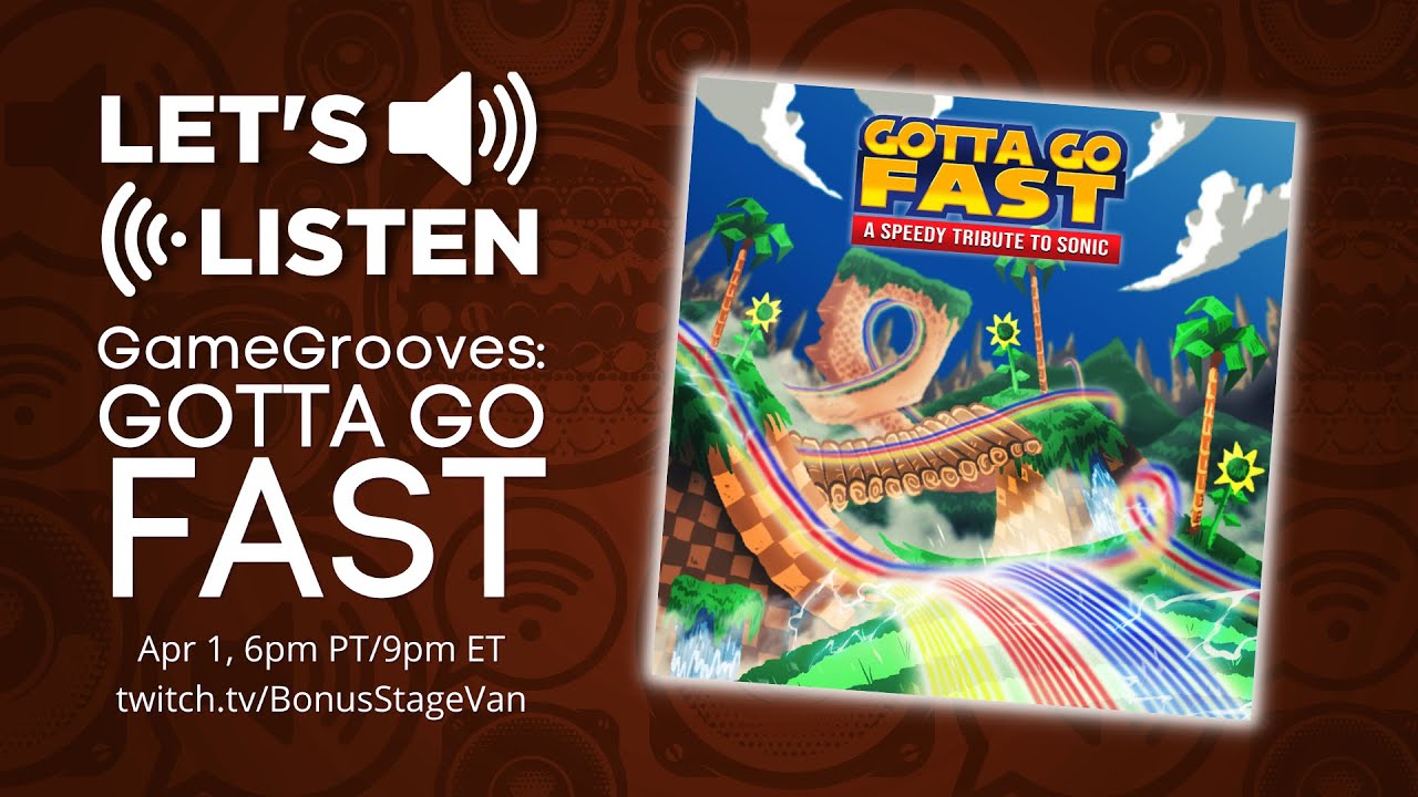 Let's Listen | GameGrooves: Gotta Go Fast, A Speedy Tribute to Sonic ...