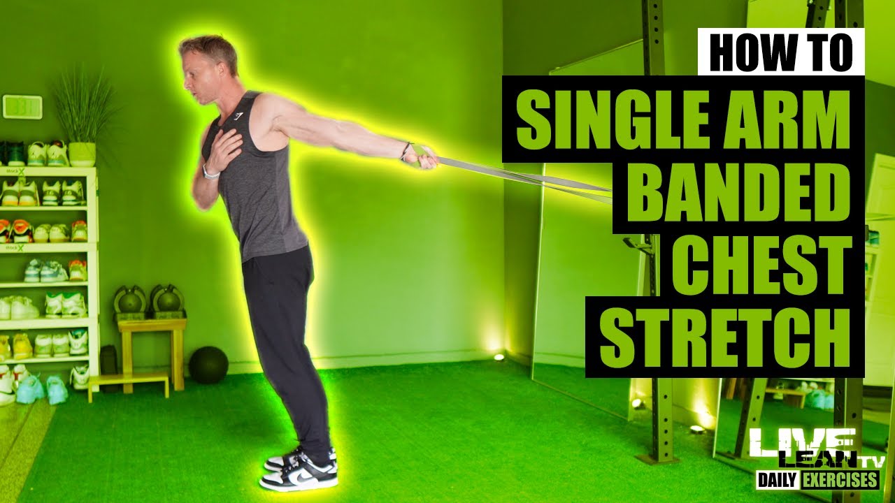 How To Do A Single Arm Banded Chest Stretch | Exercise Demonstration ...