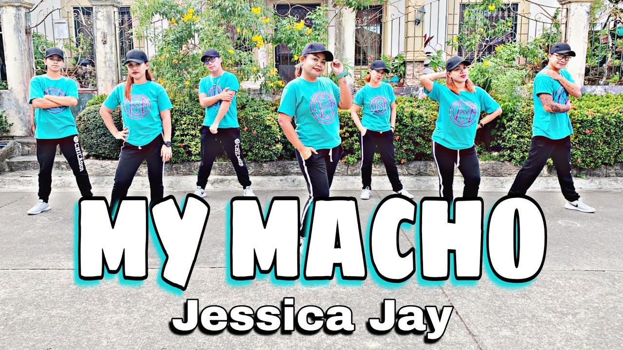 MY MACHO ( Dj Danz Remix ) - Jessica Jay | Dance Fitness | Zumba - YouTube