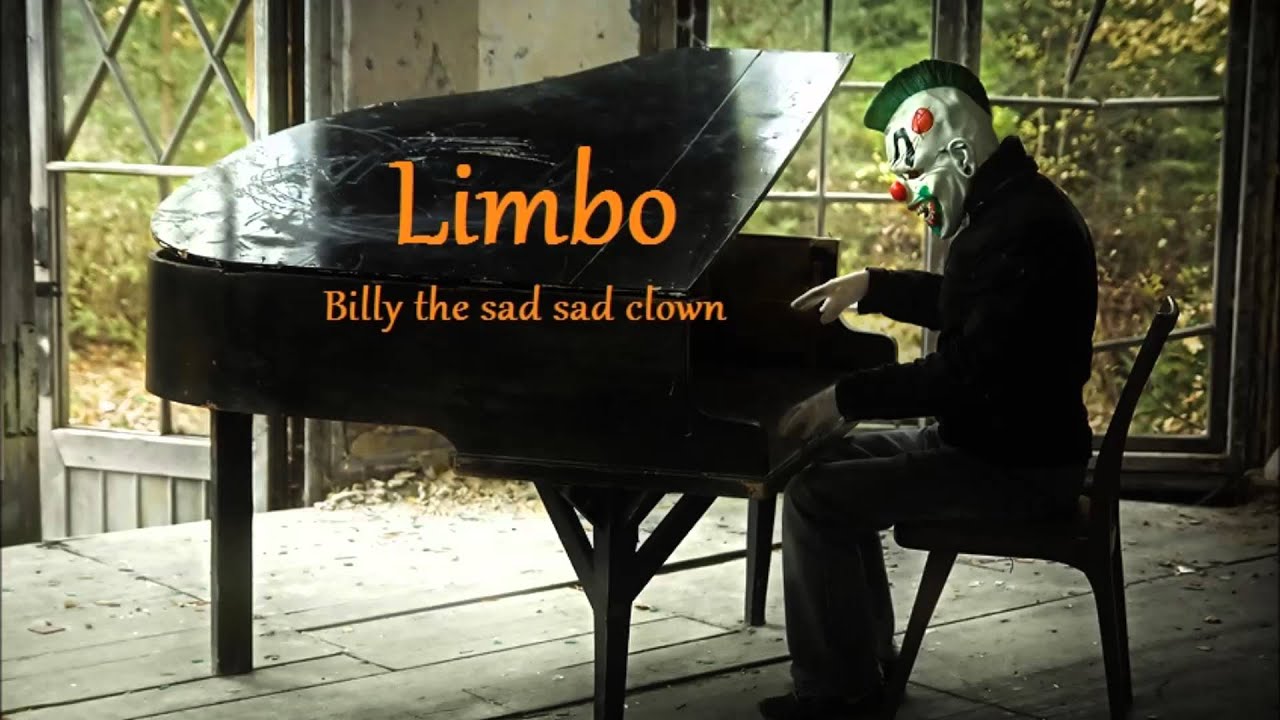 Limbo - Billy the sad sad clown - YouTube