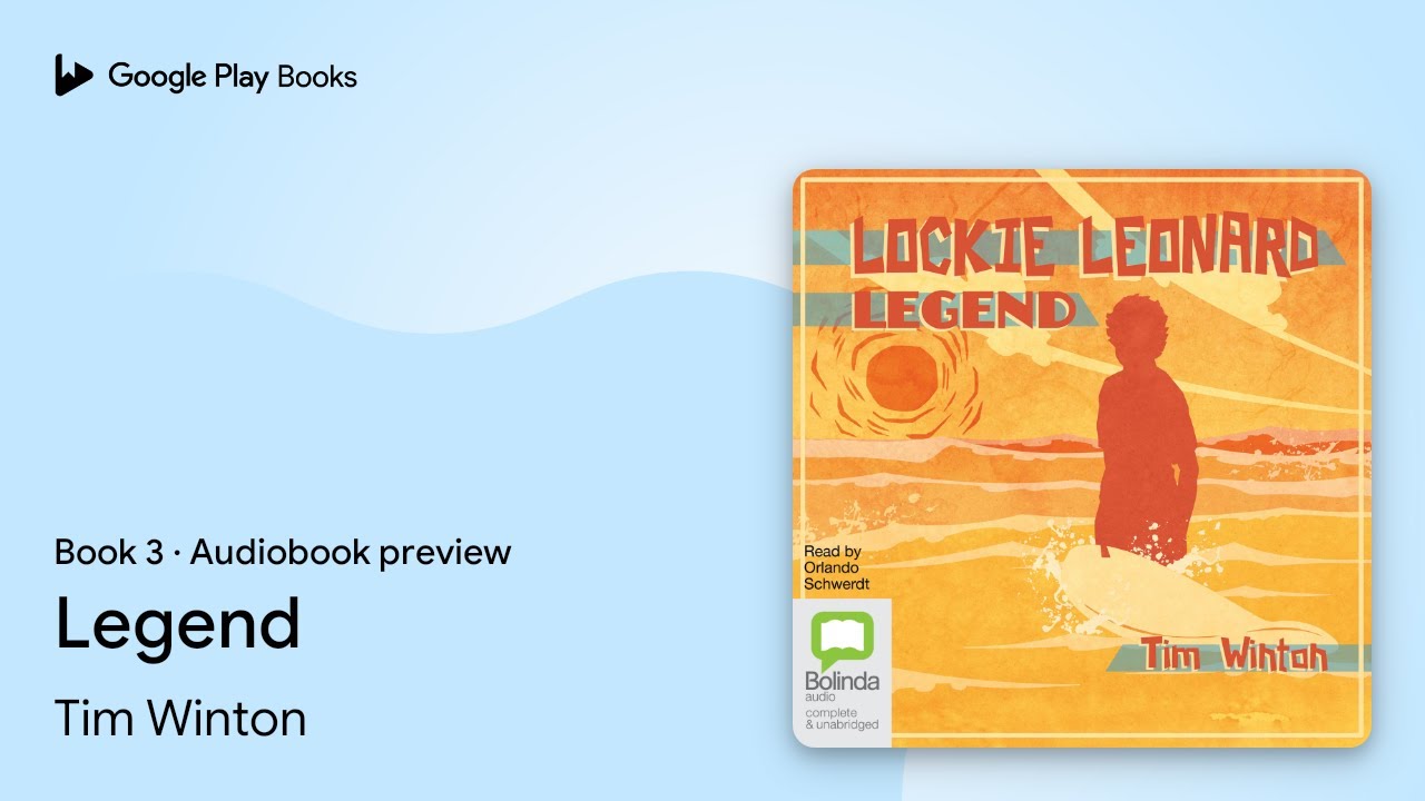 Legend Book 3 by Tim Winton · Audiobook preview - YouTube