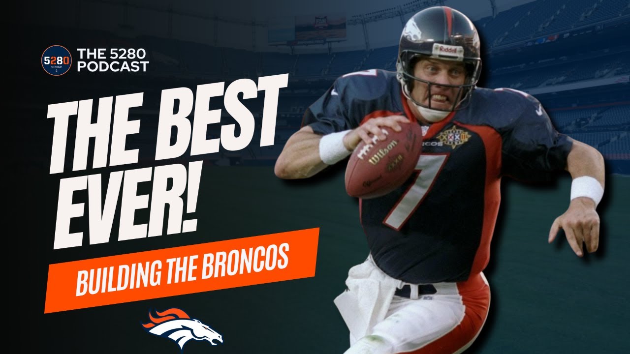 Building The Best Broncos Team of All-Time I The 5280 Podcast - YouTube